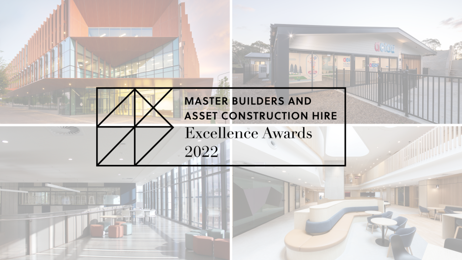 2022 Master Builders and Asset Construction Hire Excellence Awards – Master Builders ACT